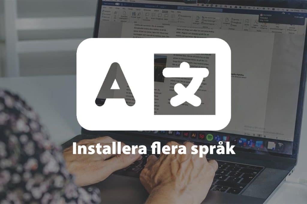 Installera fler språk i Word - Moderskeppet